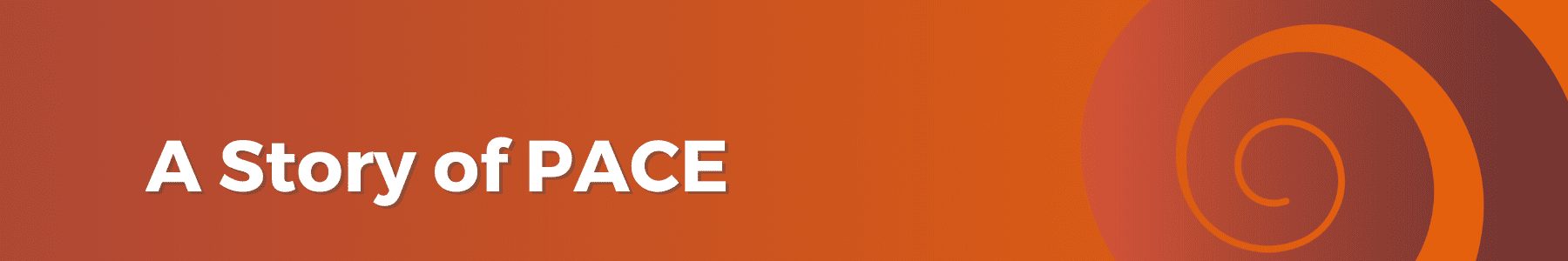 A Story of PACE - Caring Families